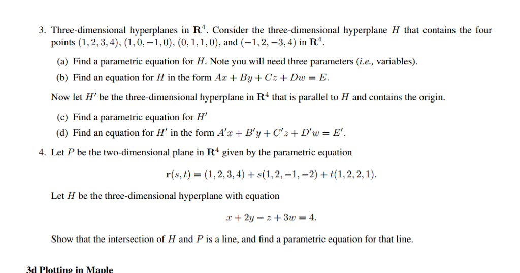 Solved Three-dimensional hyperplanes in R^4. Consider the | Chegg.com