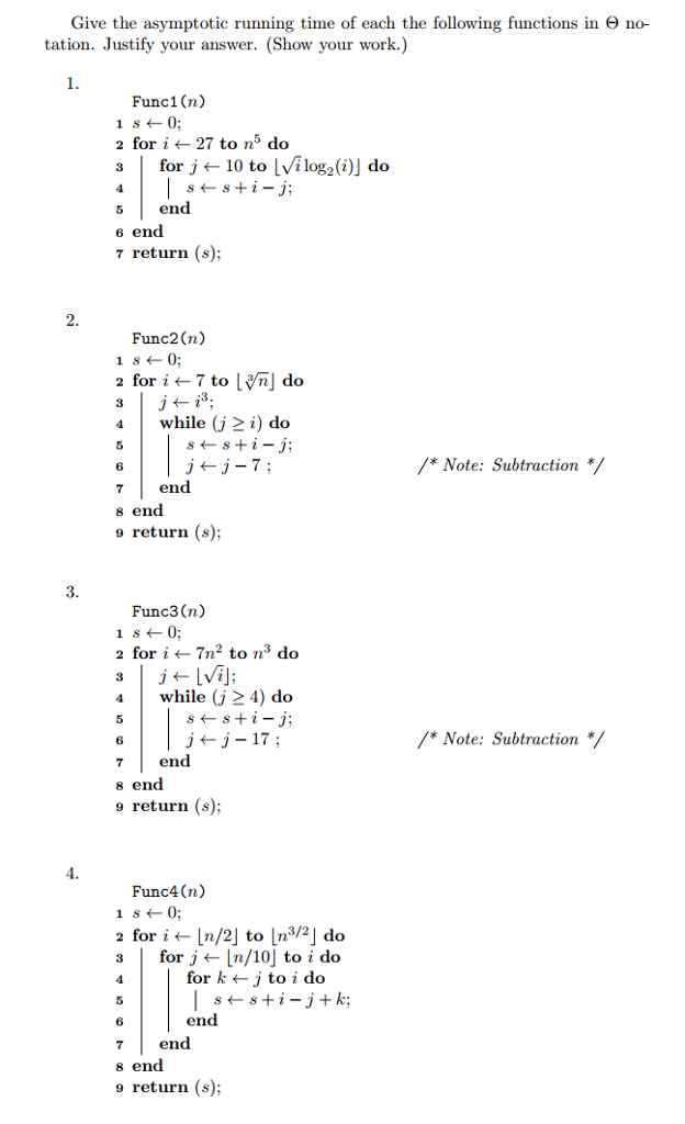 Solved Give the asymptotic running time of each the | Chegg.com