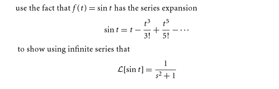 Solved Use the fact that f(t) = sin t has the series | Chegg.com