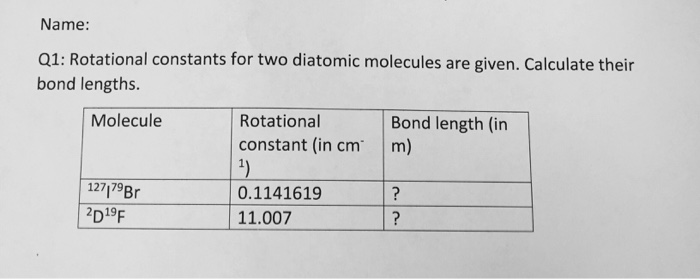 Solved Rotational constants for two diatomic molecules are | Chegg.com