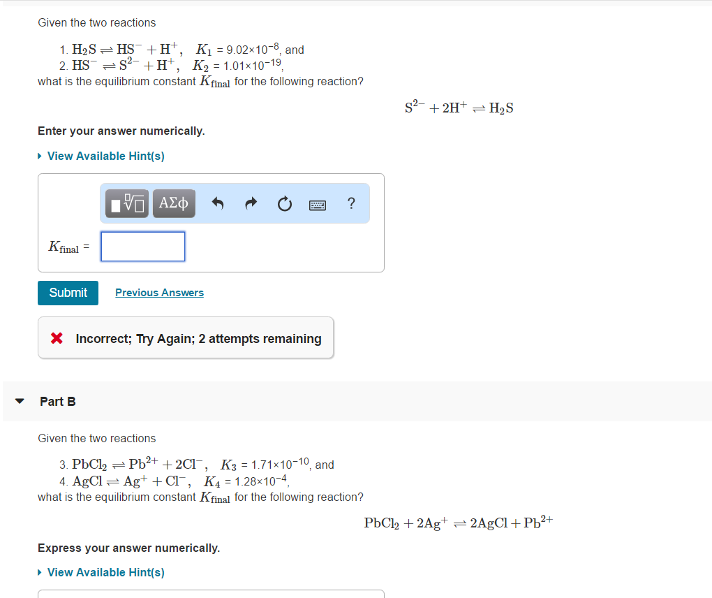Solved Given the two reactions 1. H2S HS +H+, K 9.02x10-8, | Chegg.com