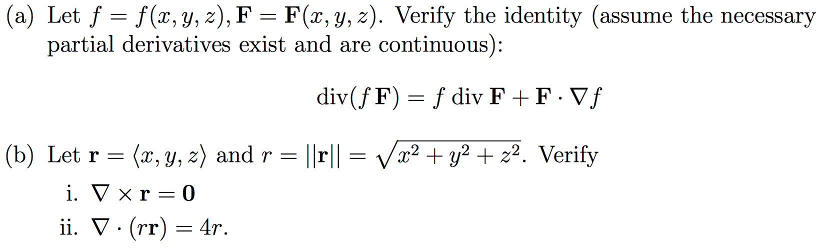 Solved Let f = f(x, y, z), F = F(x, y, z). Verify the | Chegg.com