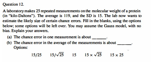 Solved A laboratory makes 25 repeated measurements on the | Chegg.com