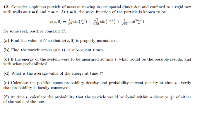 Solved 12. Consider a spinless particle of mass m moving in | Chegg.com