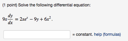 Solved Solve the following differential equation: -, 9x | Chegg.com
