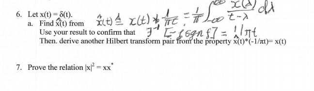 Solved Let x(t) = delta (t). a. Find x(t) from Use your | Chegg.com