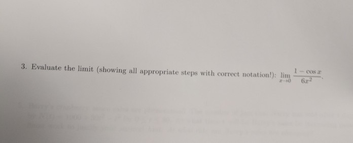 Solved 1-cos 3. Evaluate the limit (showing all appropriate | Chegg.com