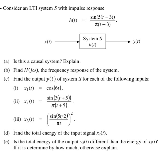 Consider an LTI system S with impulse response | Chegg.com