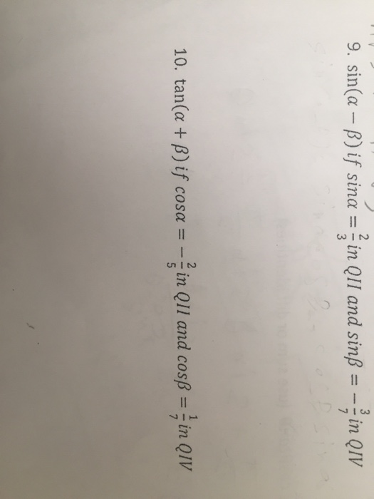 Solved sin (alpha - beta) if sin alpha = 2/3 in QII and sin | Chegg.com