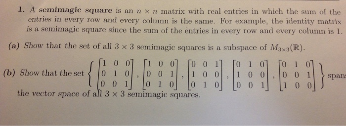 Solved A semi magic square is an n*n matrix with real | Chegg.com