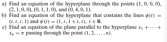 Solved a) Find an equation of the hyperplane through the | Chegg.com
