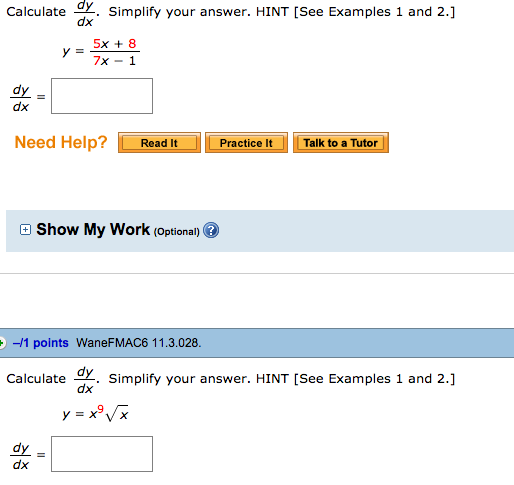 Solved Calculate dy/dx. Simplify your answer. y = 5x + 8/7x | Chegg.com