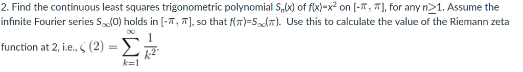 Solved Find the continuous least squares trigonometric | Chegg.com