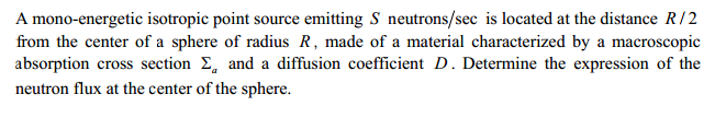 Solved A mono-energetic isotropic point source emitting S | Chegg.com