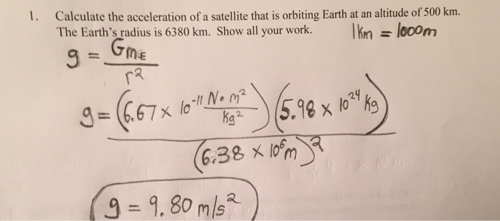 Solved Calculate the acceleration of a satellite that is | Chegg.com