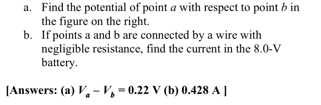 Solved Find the potential of point a with respect to point b | Chegg.com