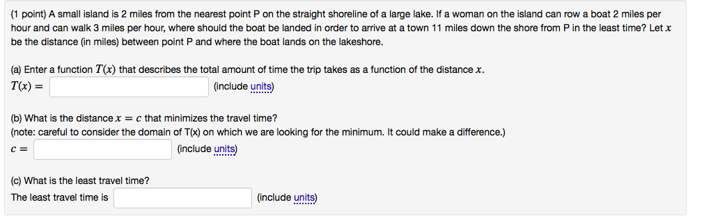 Solved (1 point) A small island is 2 miles from the nearest | Chegg.com