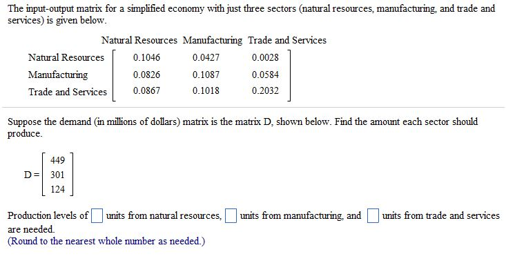 Solved The Input Output Matrix For A Simplified Economy With 7601