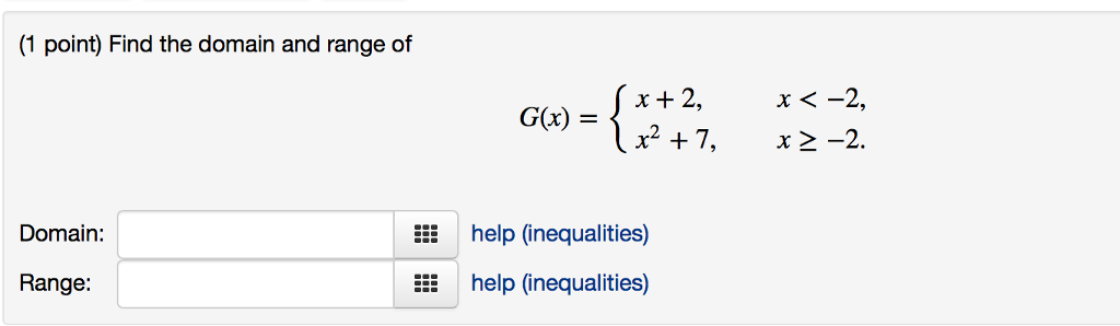 Solved (1 point) Find the domain and range of x+2, x2+7, | Chegg.com