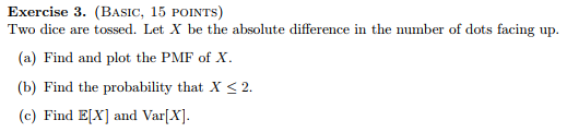 Solved Two dice are tossed. Let X be the absolute difference | Chegg.com