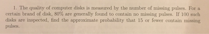 Solved The quality of computer disks is measured by the | Chegg.com