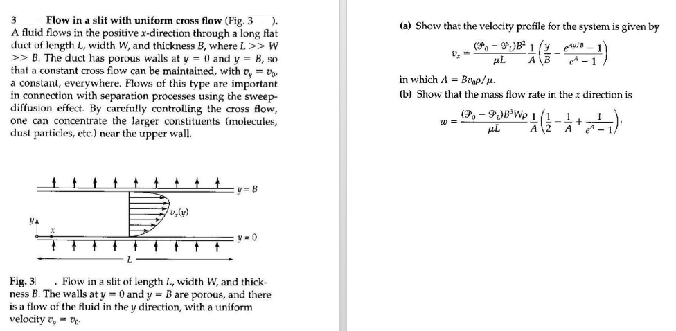 Flow in a slit with uniform cross flow (Fig. 3). (a) | Chegg.com