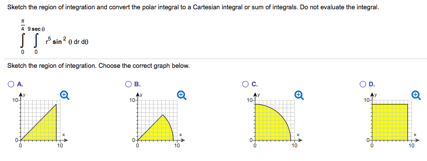 Solved Sketch the region of integration and convert the | Chegg.com