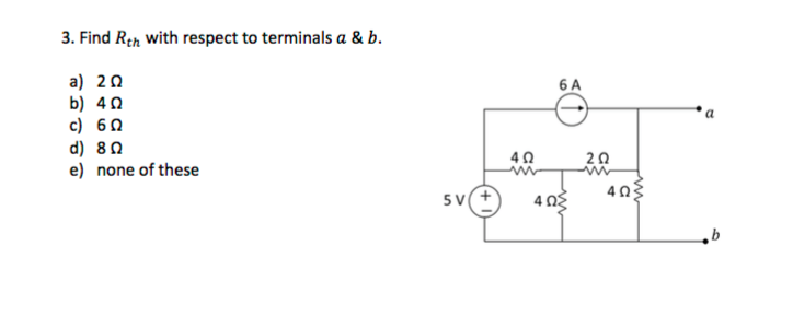 Solved 3. Find Rth with respect to terminals a & b. 6 A a) | Chegg.com