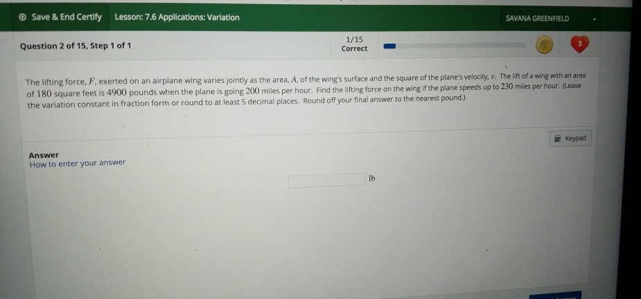 Solved Save & End Certify Lesson: 7.6 Applications: | Chegg.com