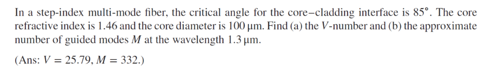 Solved In a step-index multi-mode fiber, the critical angle | Chegg.com