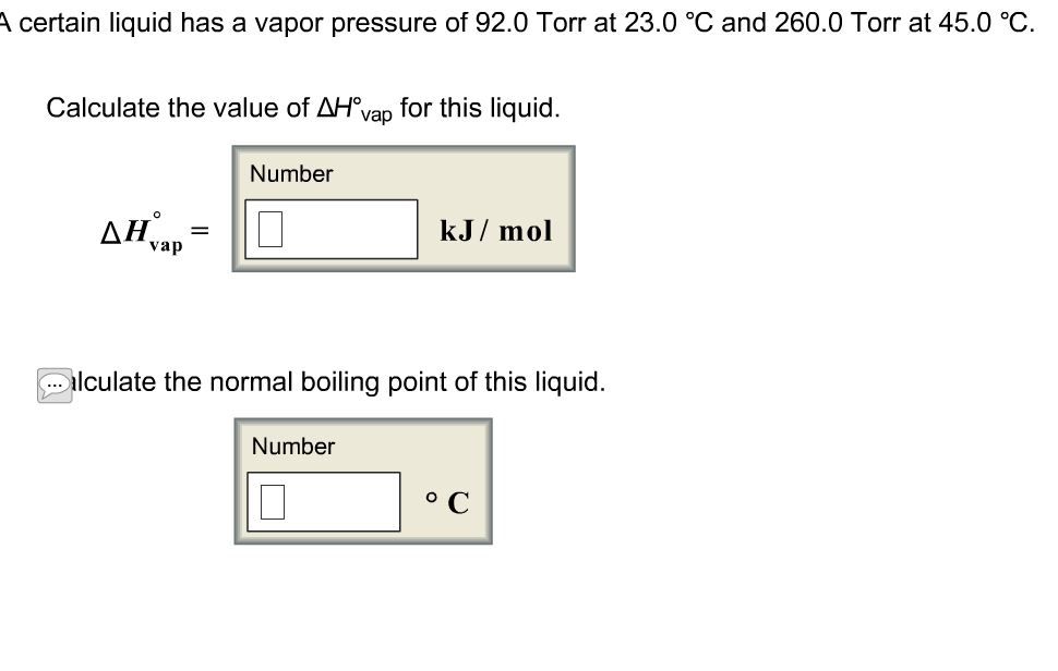Solved certain liquid has a vapor pressure of 92.0 Torr at | Chegg.com