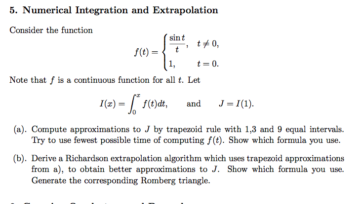 Solved Consider the function f(t) = {sint/t, t notequalto | Chegg.com