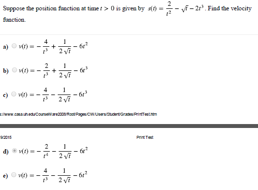 Solved Suppose the position function at times t>0 is given | Chegg.com