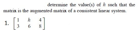 Solved Determine the value(s) of h such that the matrix is | Chegg.com