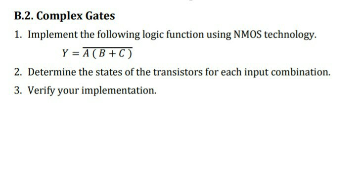Solved B.2. Complex Gates 1. Implement the following logic | Chegg.com