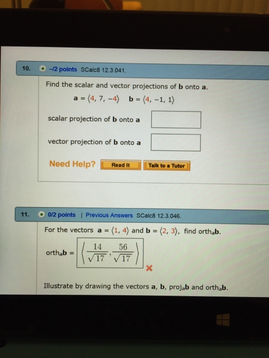 Solved Find The Scalar And Vector Projections Of B Onto A