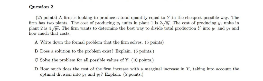 Solved A firm is looking to produce a total quantity equal | Chegg.com