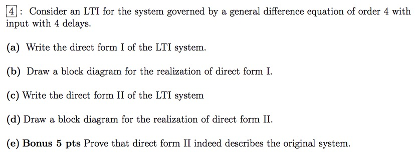 Solved : Consider an LTI for the system governed by a | Chegg.com