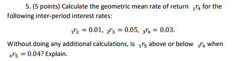 Solved Calculate the geometric mean rate of return _1r_4 for | Chegg.com