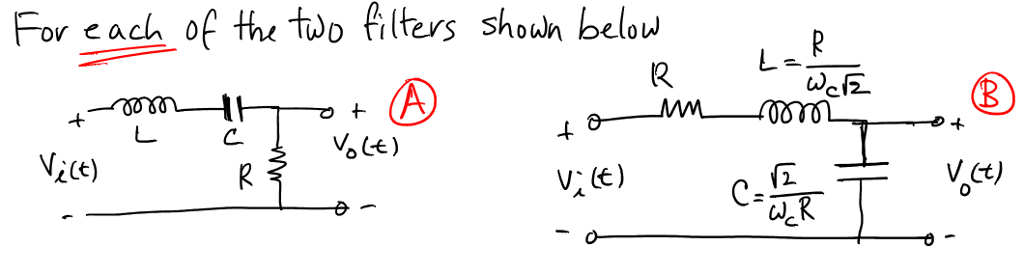 Solved For each of the two filters shown below. | Chegg.com