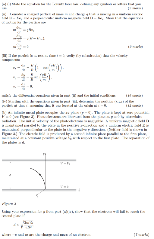 Solved (a) ) State the equation for the Lorentz force law, | Chegg.com