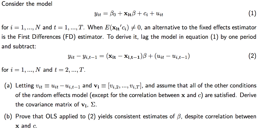 Consider the model: yit = b0 + xit b + ci + uit (1) | Chegg.com