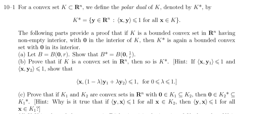 Solved 10-1 For a convex set K C R", we define the polar | Chegg.com