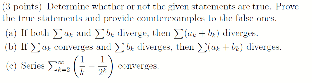 Solved (3 points) Determine whether or not the given | Chegg.com
