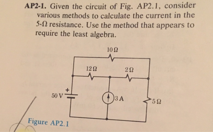 Solved Given the circuit of Fig. AP2.1, consider various | Chegg.com
