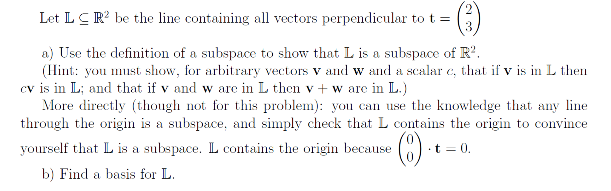Solved Linear algebra. Use the definition of a subspace to | Chegg.com