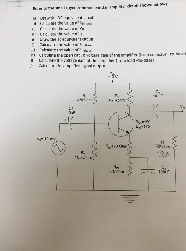 Solved Refer to the small signal common emitter amplifier | Chegg.com