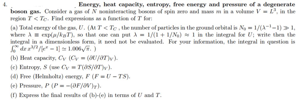 Solved 4. Energy, heat capacity, entropy, free energy and | Chegg.com