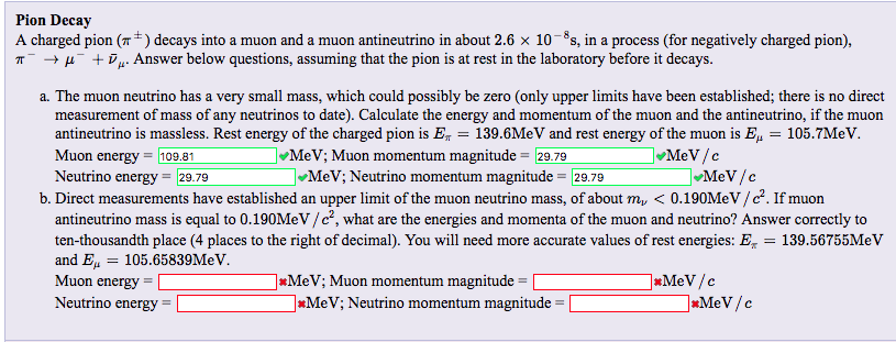 Solved Pion Decay A charged pion () decays into a muon and a | Chegg.com