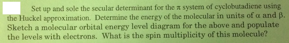 Solved Set up and sole the secular determinant for the pi | Chegg.com